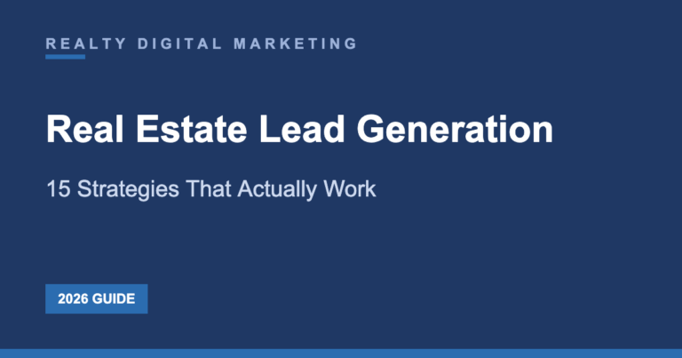 Real Estate Lead Generation: 15 Strategies That Actually Work (2026 ...